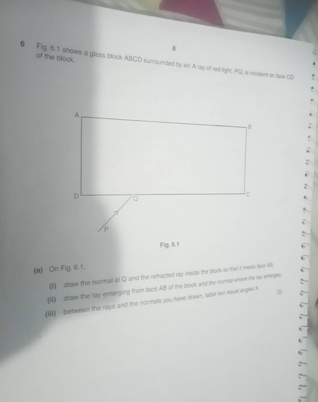 6 Fig. 6.1 shows a glass block of the block. ABCD surrounded by air. A ra..