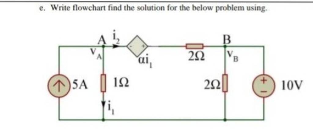 e. Write flowchart find the solution for the below problem using. | Filo e. Write flowchart find the solution for the below problem using. | Filo