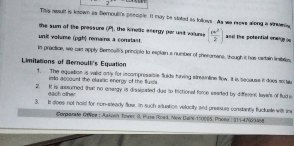 This result is known as Bernoulli's principle. It may be stated as follow..