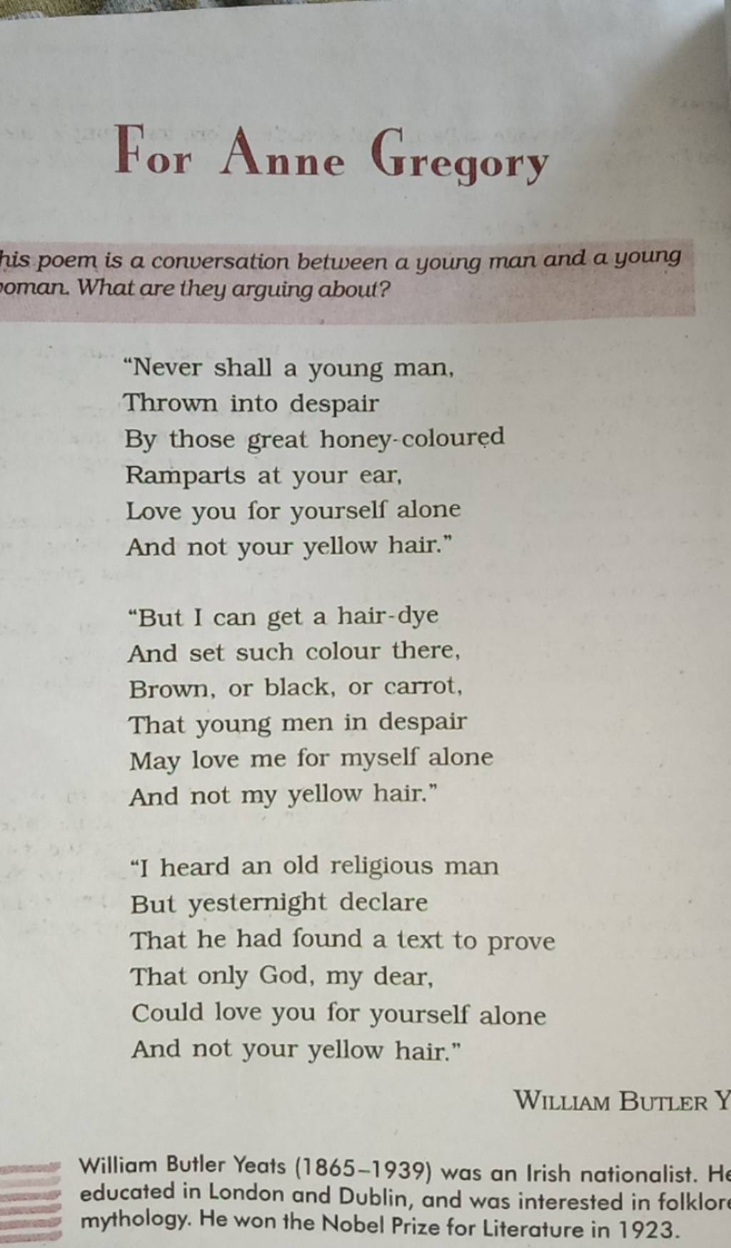 For Anne Gregory his poem is a conversation between a young man and a you..
