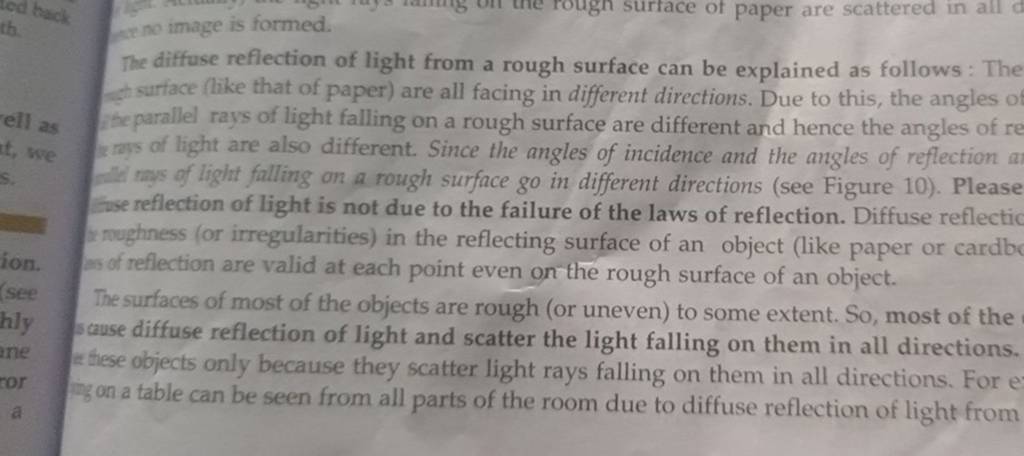 The diffuse reflection of light from a rough surface can be explained as