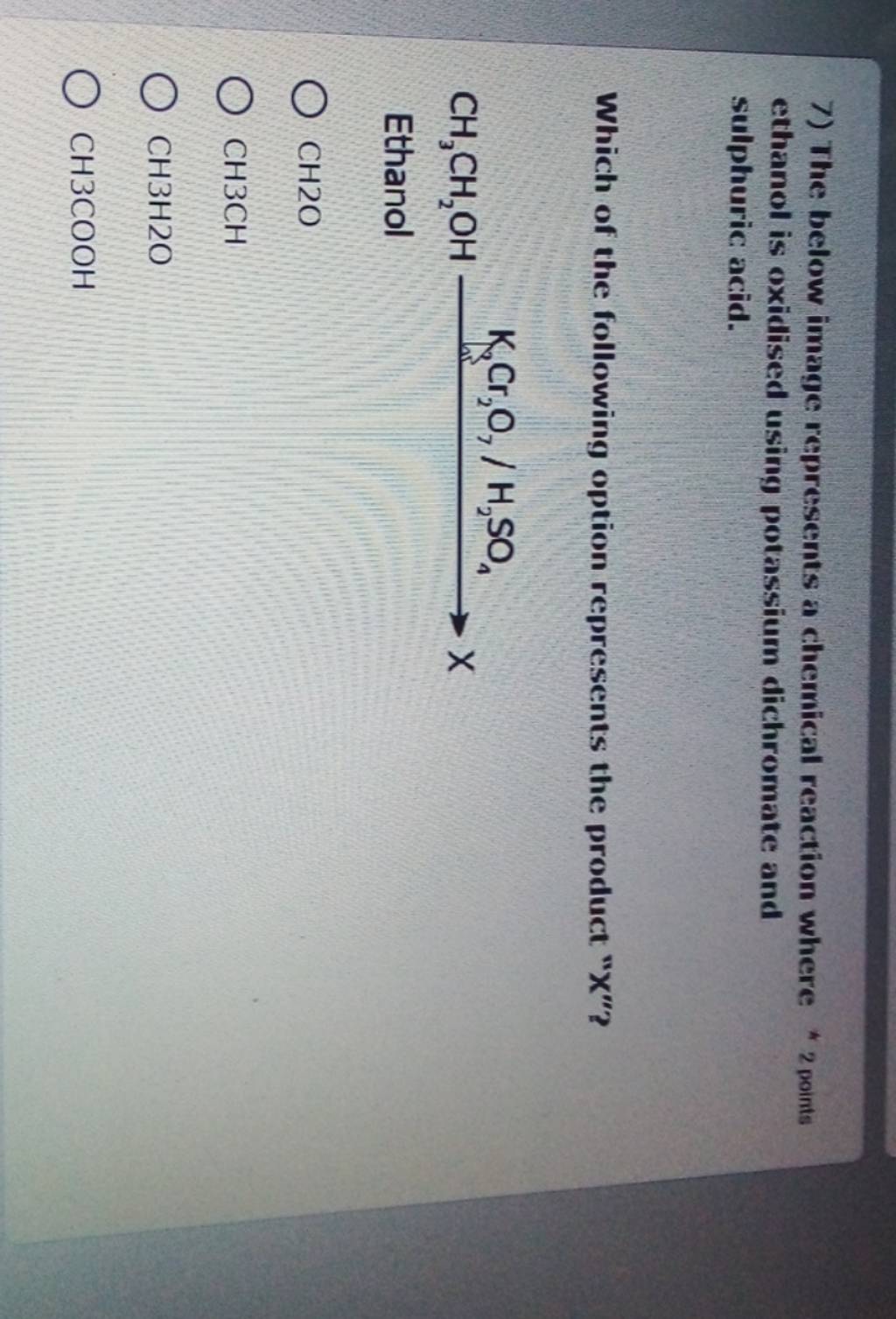7 The Below Image Represents A Chemical Reaction Where 2 Points Ethano