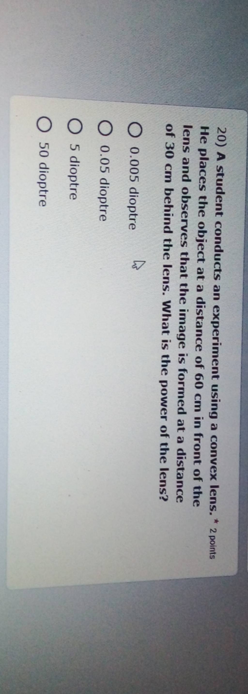20) A student conducts an experiment using a convex lens. ∗2 points He pl..