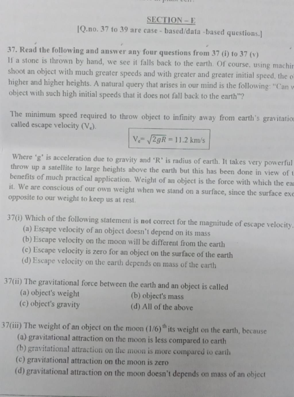 37(iii) The weight of an object on the moon (1/6)th its weight on the ea..
