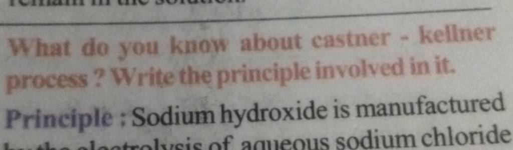 What do you know about castner - kellner process? Write the principle inv..