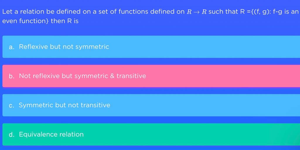 Let A Relation Be Defined On A Set Of Functions Defined On R→r Such That
