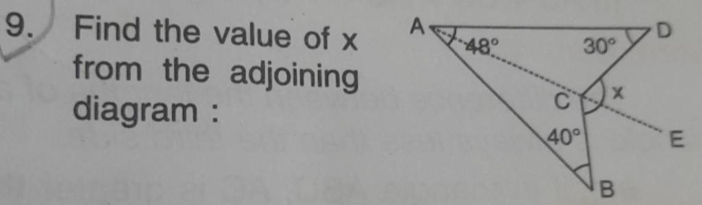 9. Find the value of x from the adjoining diagram : | Filo