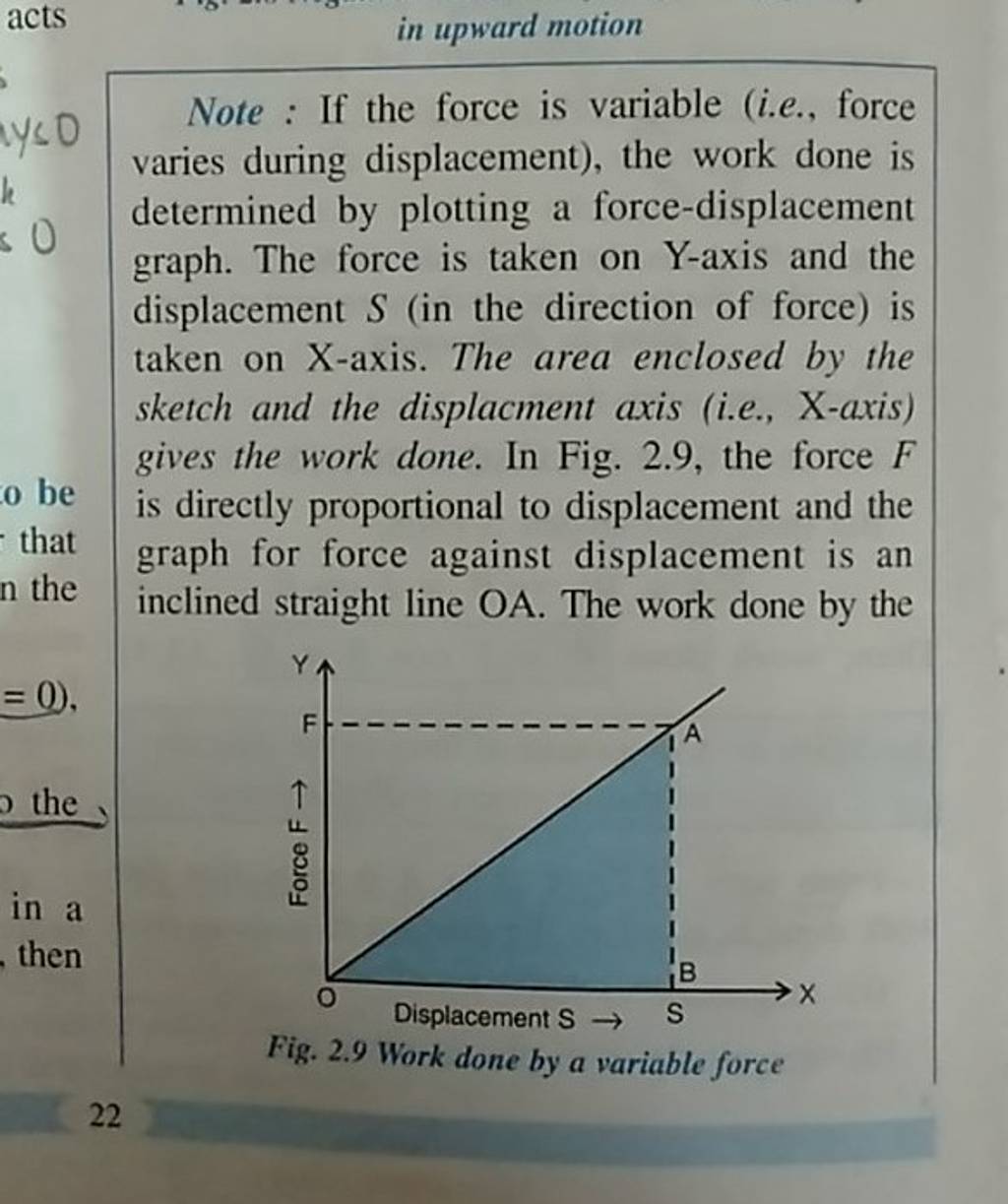 Note : If the force is variable (i.e., force varies during displacement),..