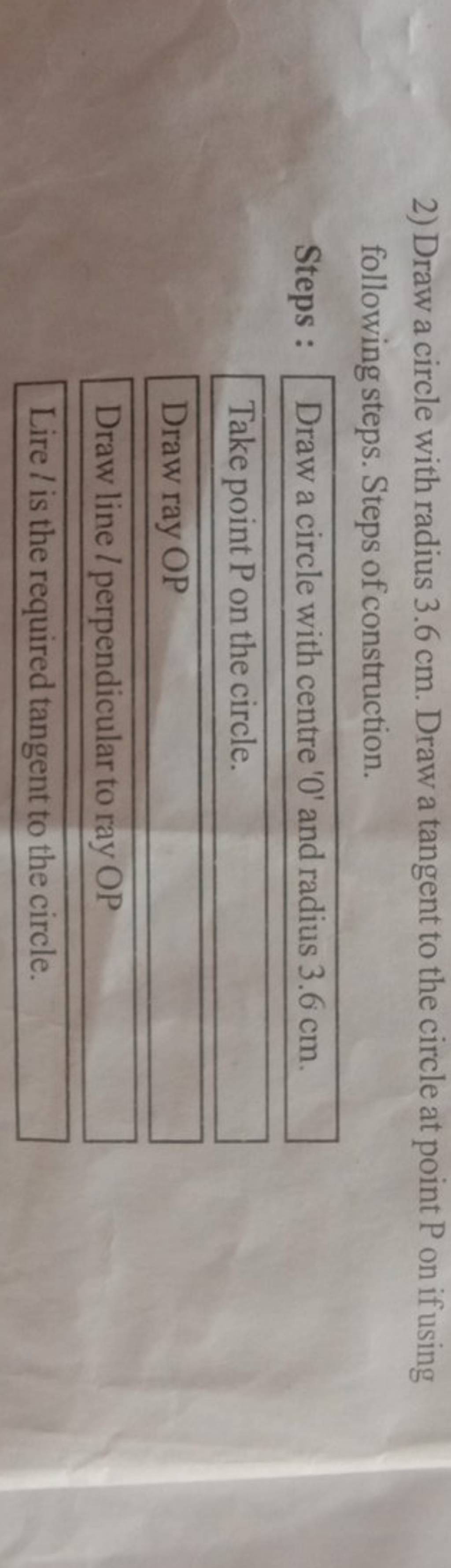 2 Draw A Circle With Radius 3 6 Cm Draw A Tangent To The Circle At Poin 2-draw-a-circle-with-radius-3-6-cm-draw-a-tangent-to-the-circle-at-poin