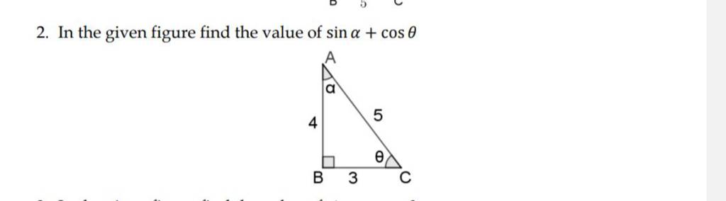 2. In the given figure find the value of sinα+cosθ | Filo