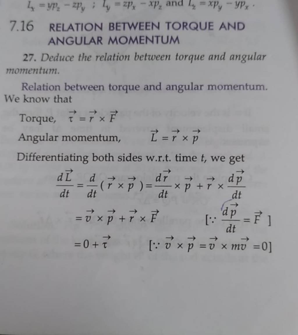 Lx =ypz −zpy ;Ly =zpx −xpz and Lz =xpy −ypx . 7.16 RELATION BETWEEN TORQ..