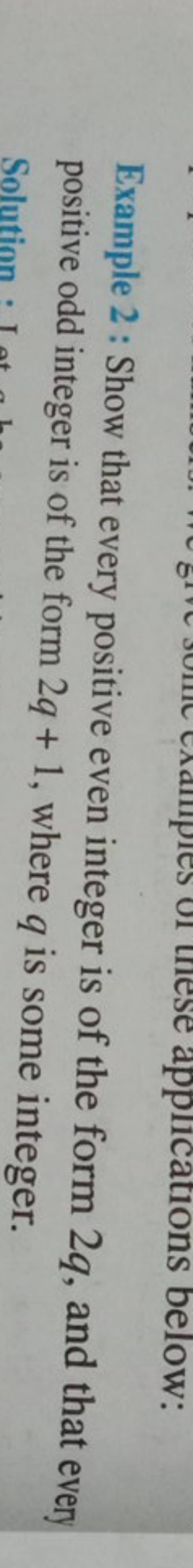 Example 2 Show That Every Positive Even Integer Is Of The Form 2q And