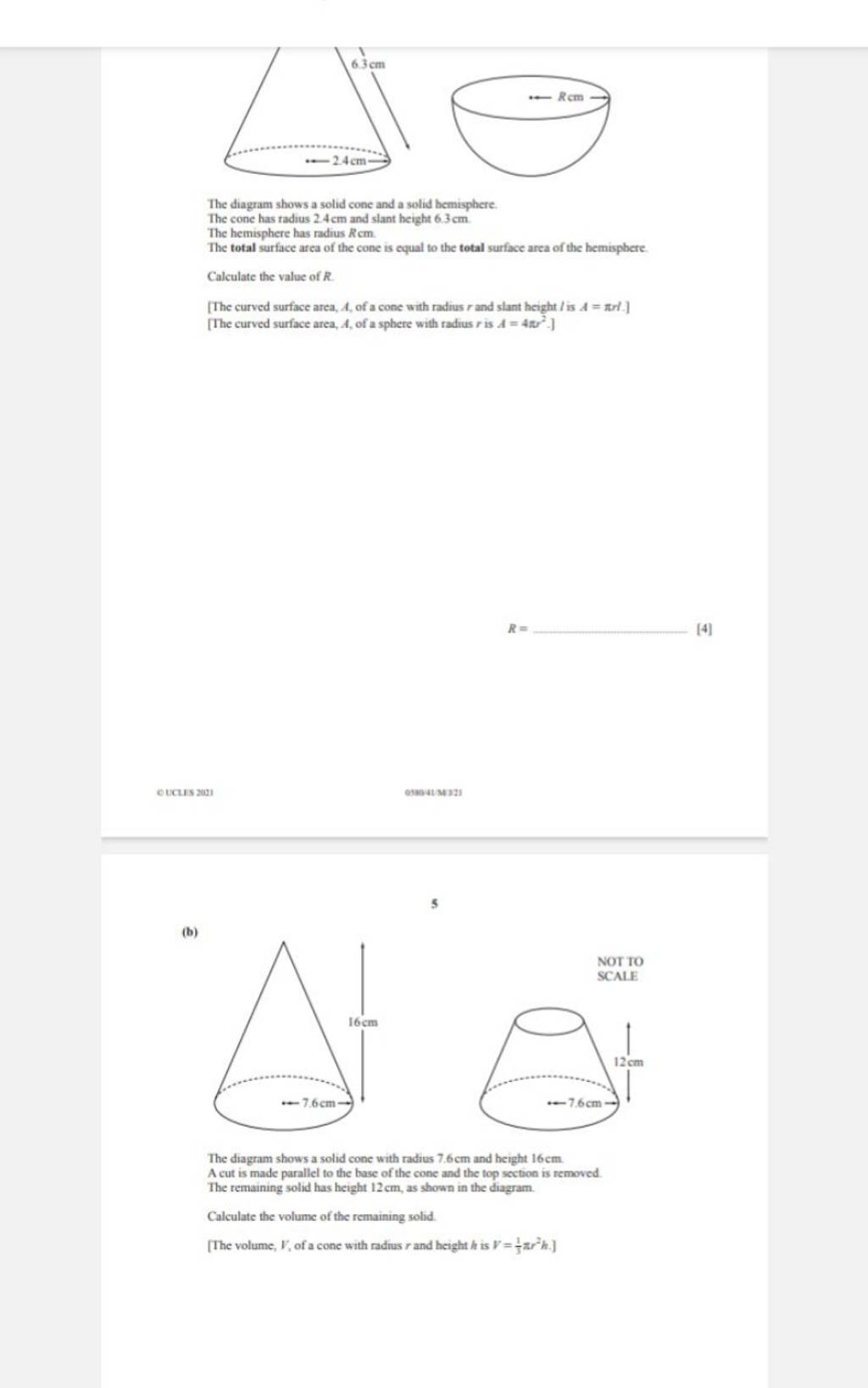 The diagram shows a solid cone and a solid hemisphere. The cone has radiu..