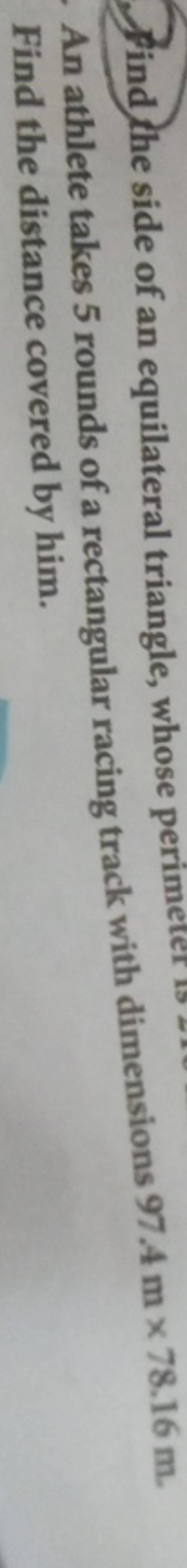 An athlete takes 5 rounds of a rectangular racing track with dimensions 9..