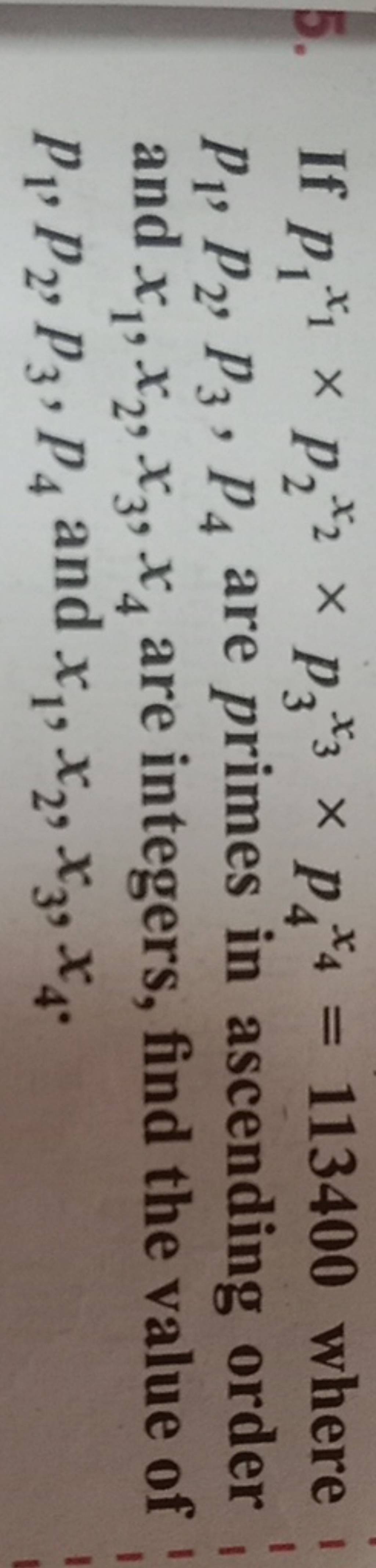 P1 P2 P3 P4 Are Primes In Ascending Order And X1 X2 X3 X4 Are Int