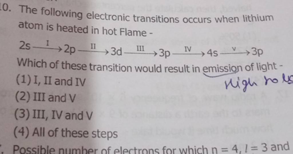 The following electronic transitions occurs when lithium atom is heated i.. The following electronic transitions occurs when lithium atom is heated i..