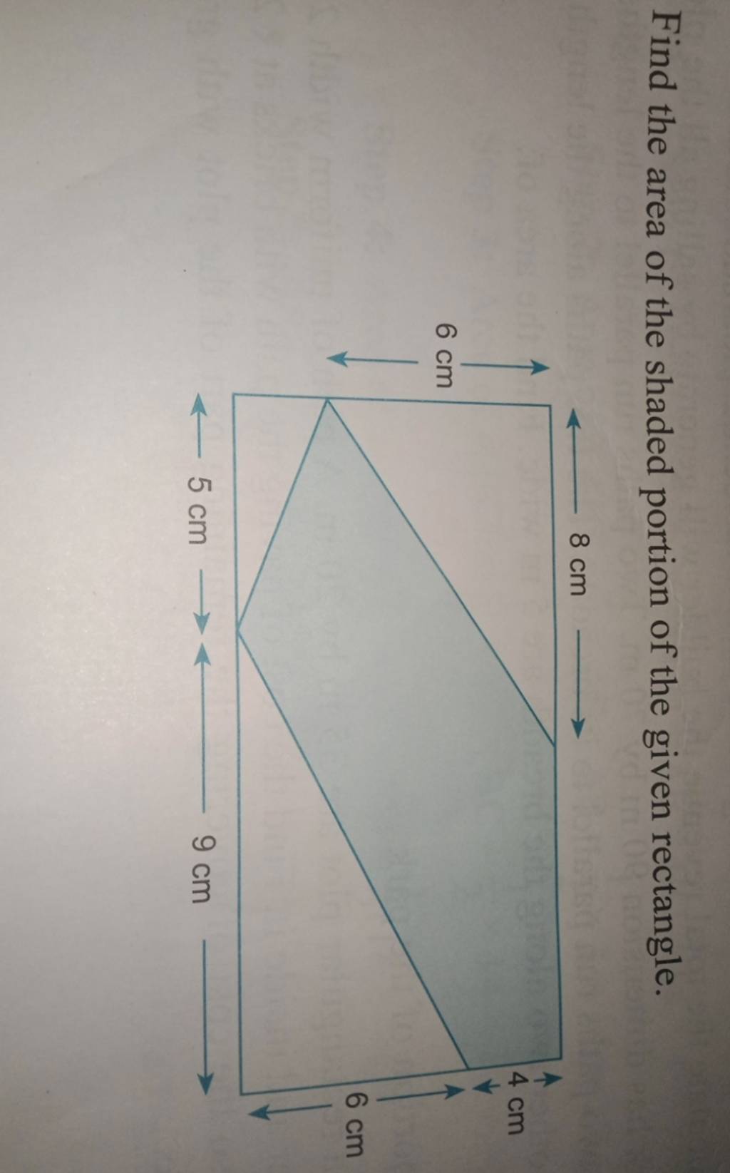 Find the area of the shaded portion of the given rectangle. | Filo