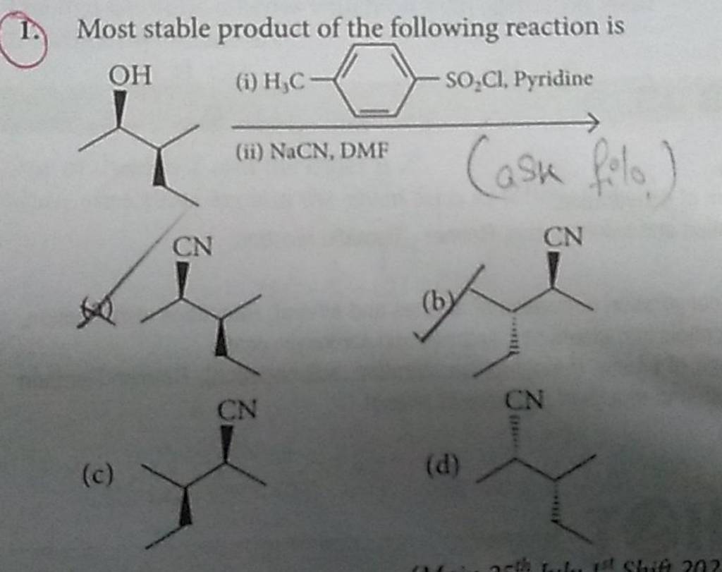 1. Most stable product of the following reaction is | Filo