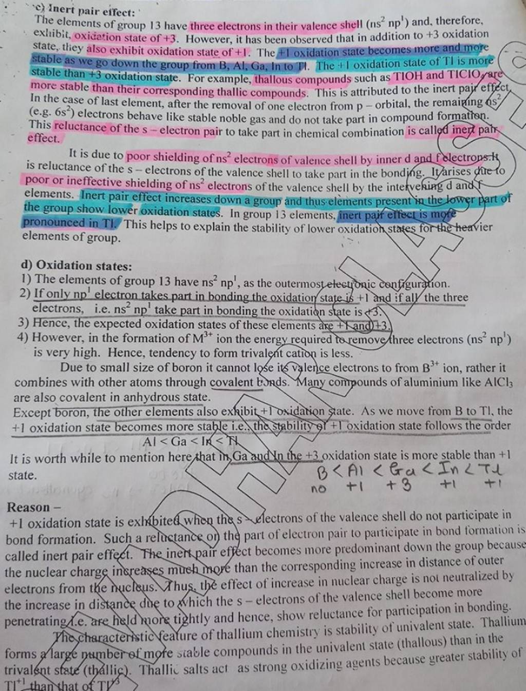 Inert pair effect: The elements of group 13 have three electrons in thei..