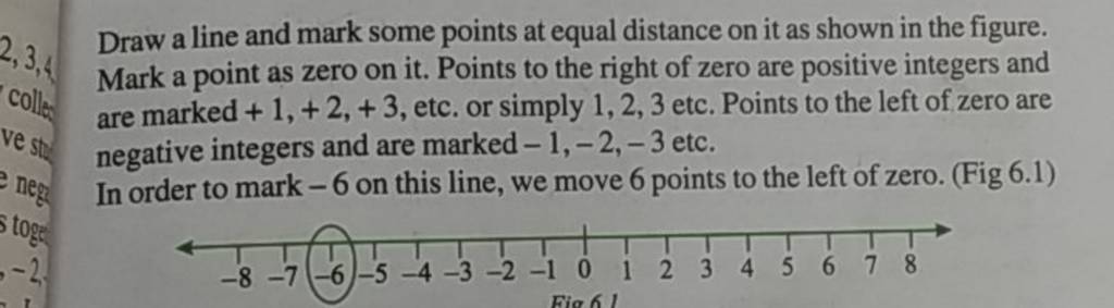 Draw a line and mark some points at equal distance on it as shown in the