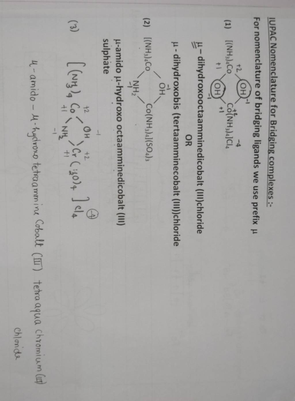 IUPAC Nomenclature for Bridging complexes :- For nomenclature of bridging.. IUPAC Nomenclature for Bridging complexes :- For nomenclature of bridging..