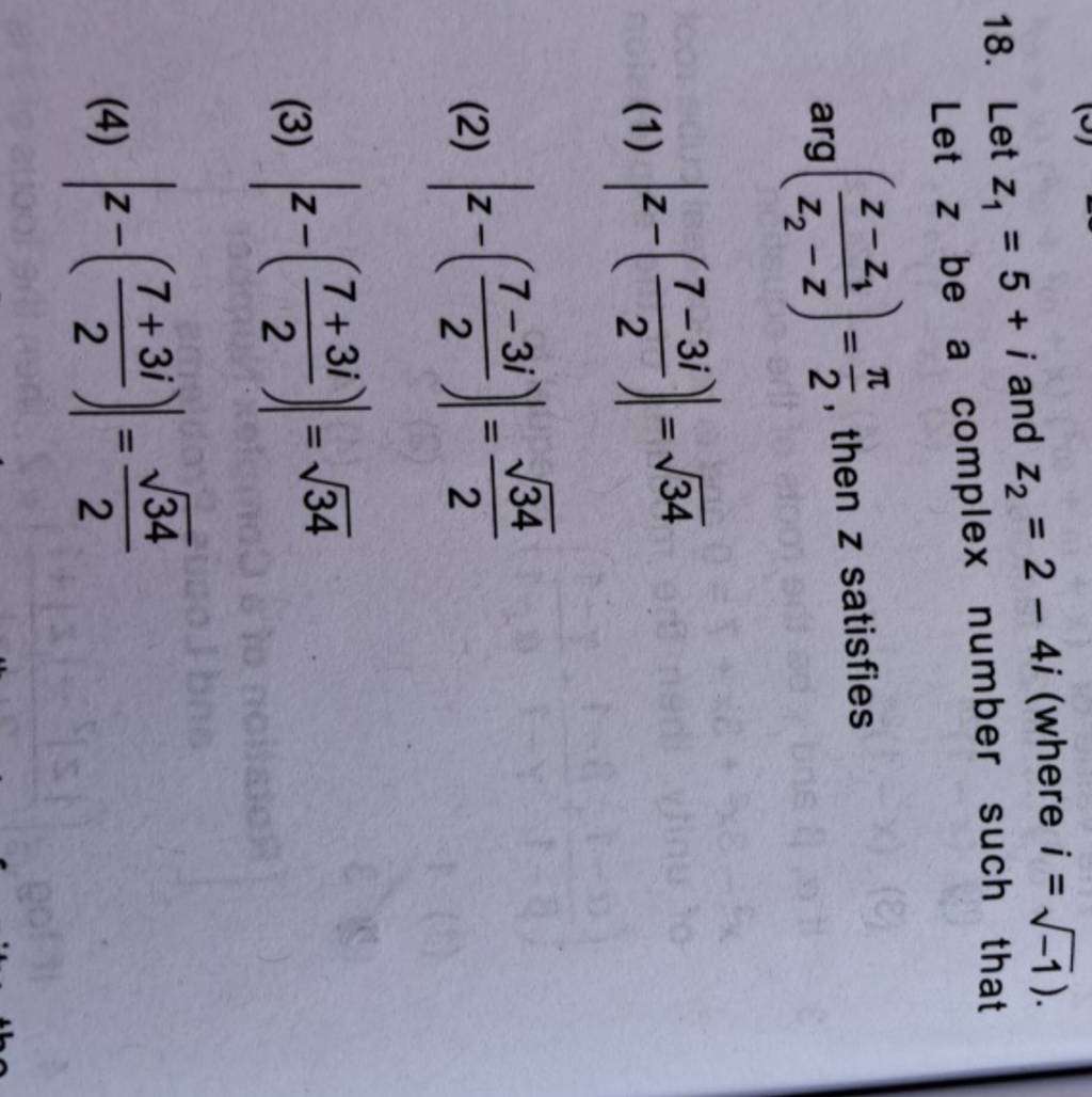 Let z1 =5+i and z2 =2−4i (where i=−1 ). Let z be a complex number such t..