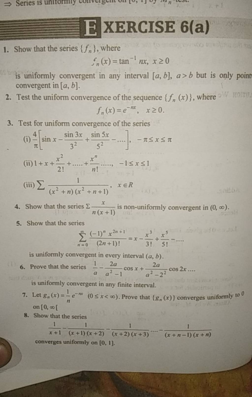 1. Show that the series {fn }, where fn (x)=tan−1nx,x≥0 is uniformly conv..