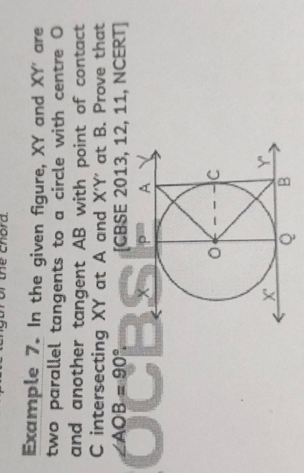 Example 7. In the given figure, XY and XY∗ are two parallel tangents to a..