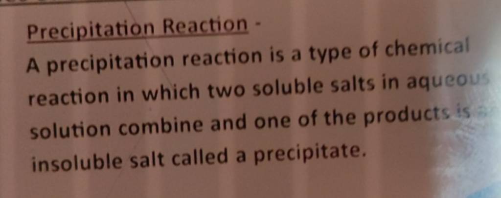 Precipitation Reaction - A precipitation reaction is a type of chemical r..