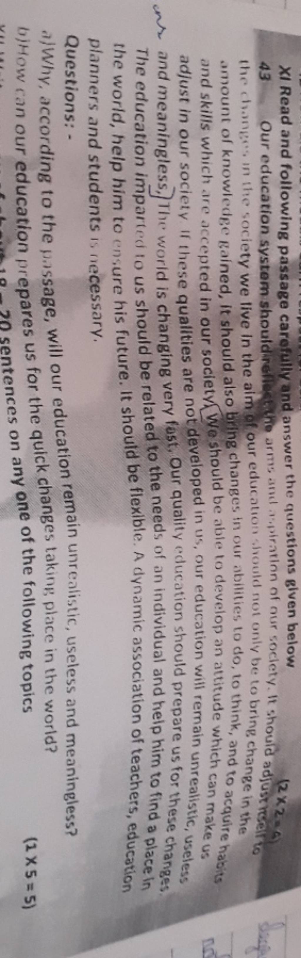 XI Read and following passage carofully and answer the questions given be..