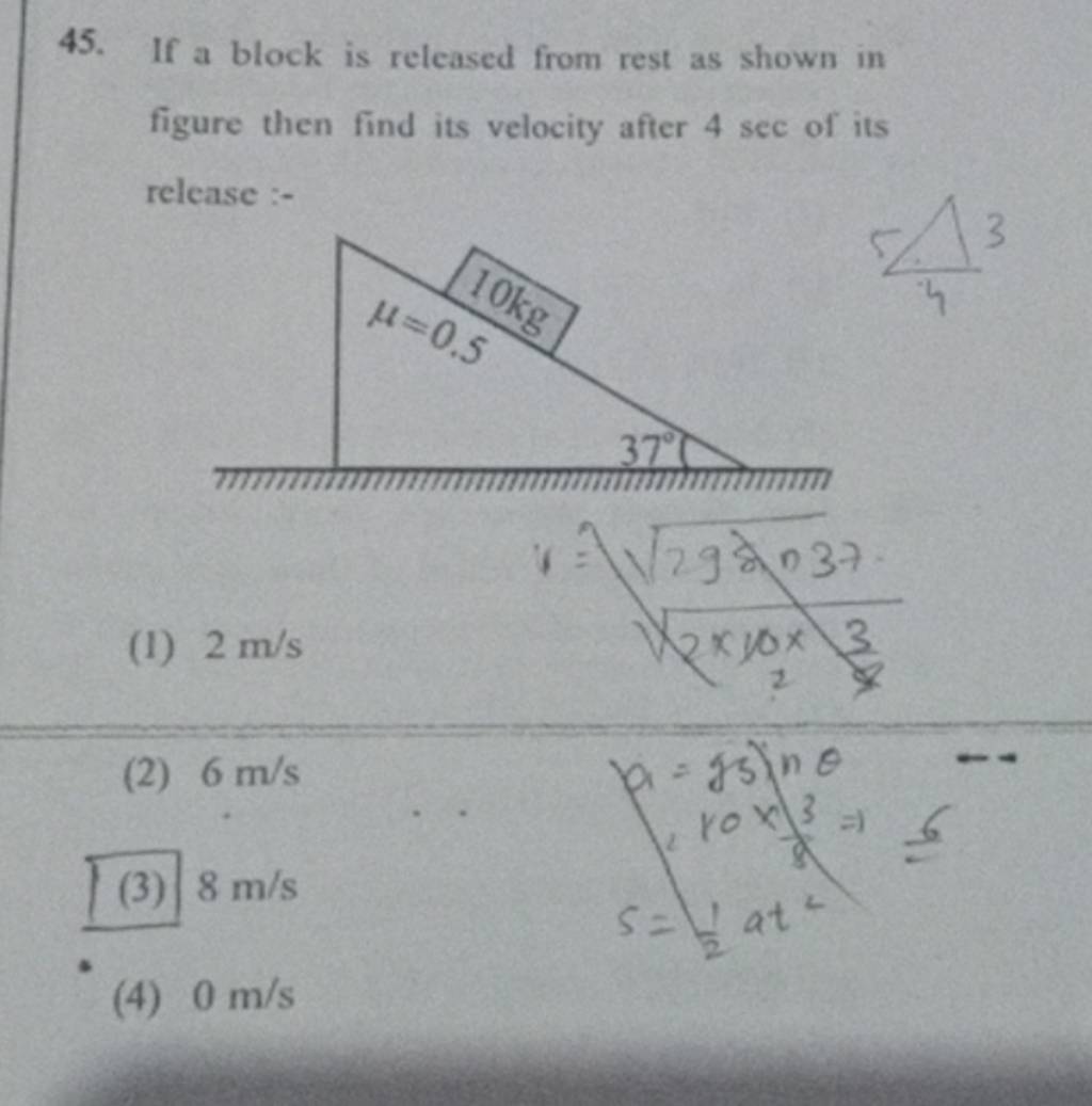 45 If A Block Is Released From Rest As Shown In Figure Then Find Its Vel 9917