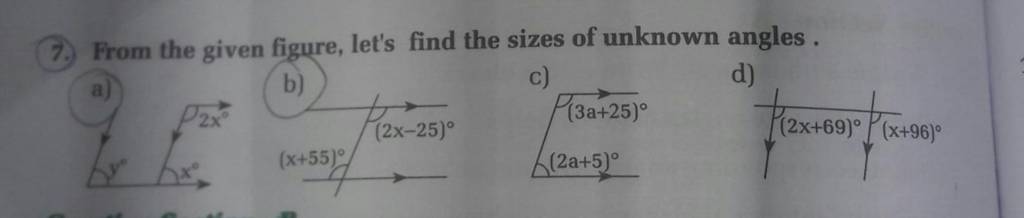 7. From the given figure, let's find the sizes of unknown angles. a) d)..