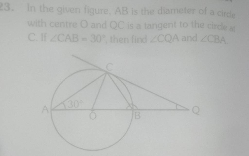 3. In the given figure, AB is the diameter of a circle with centre O and