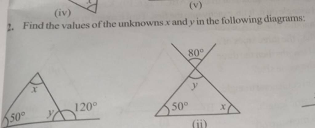 (iv) 2. Find the values of the unknowns x and y in the following diagrams.. (iv) 2. Find the values of the unknowns x and y in the following diagrams..