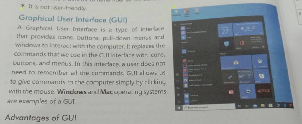 * It is not user-friendly. Graphical User Interface (GUI) A Graphical Use..