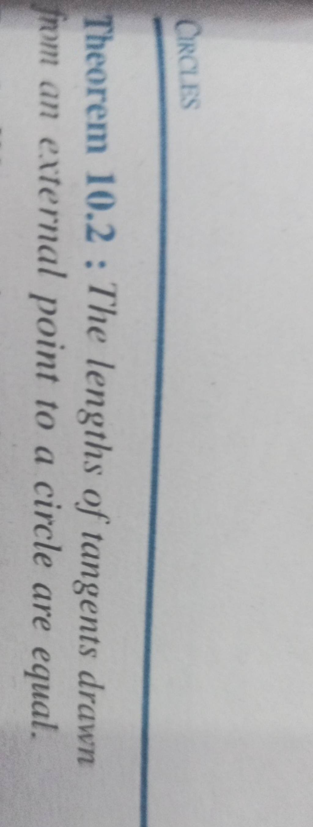 Theorem 10 2 The Lengths Of Tangents Drawn From An External Point To A