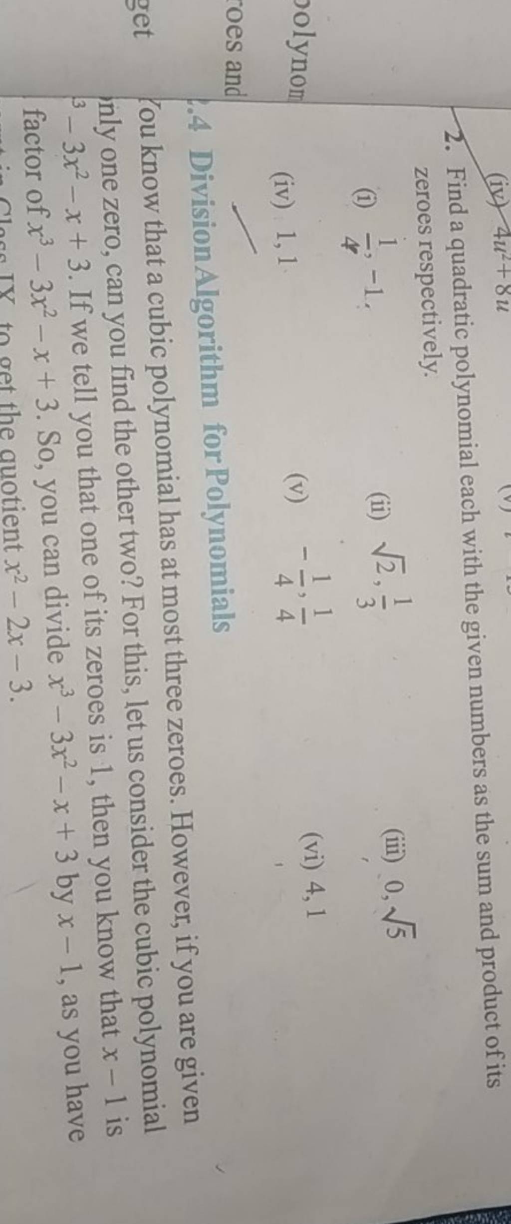 2 Find A Quadratic Polynomial Each With The Given Numbers As The Sum And