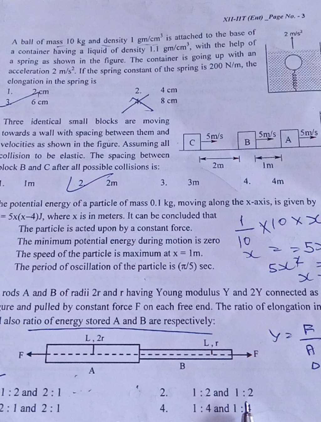XII-HT (Ent)_Page No.-3 A ball of mass 10 kg and density 1gm/cm3 is attac..