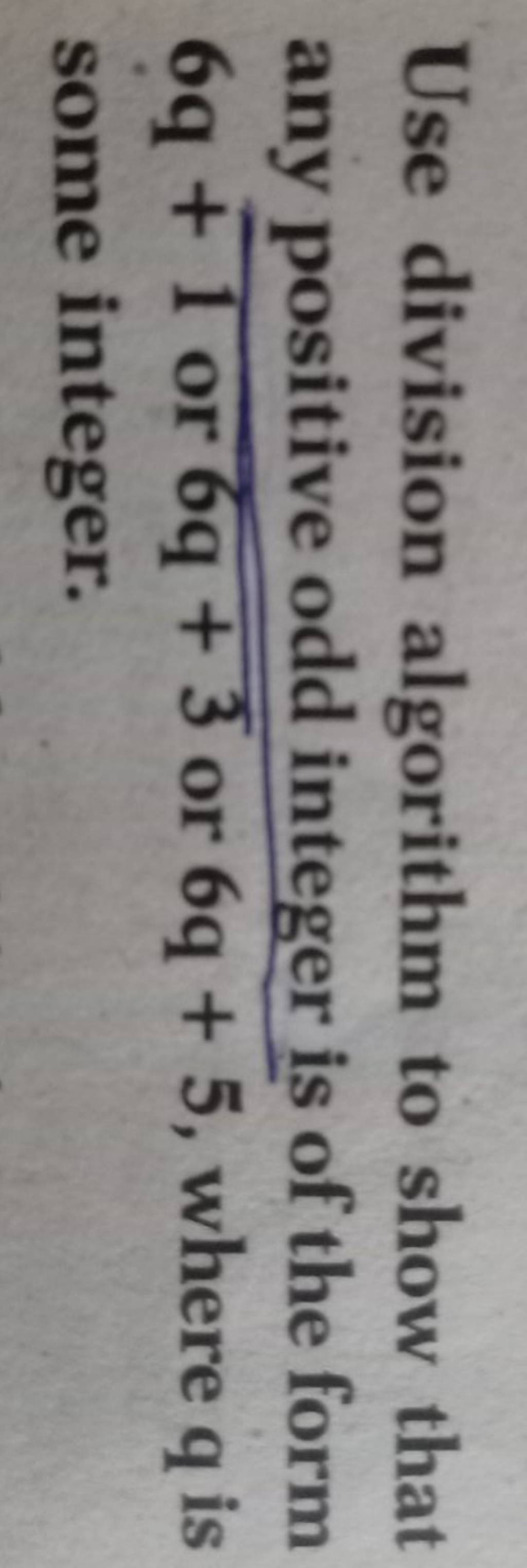 Use Division Algorithm To Show That Any Positive Odd Integer Is Of The Fo
