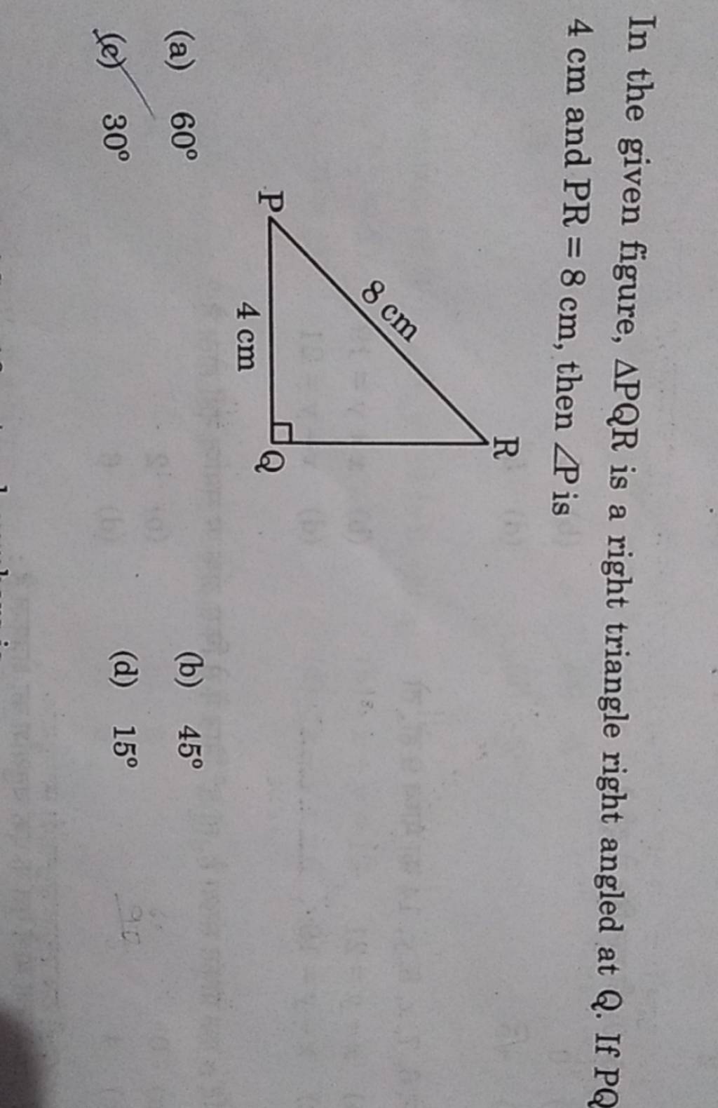 In the given figure, PQR is a right triangle right angled at Q. If PQ 4