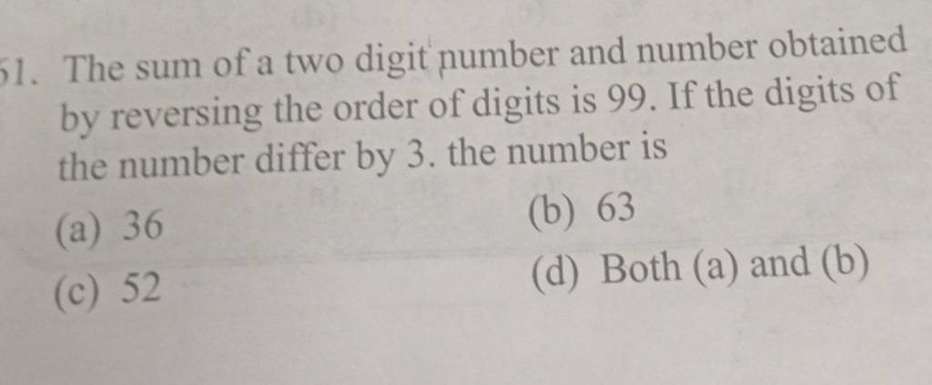 61 The Sum Of A Two Digit Number And Number Obtained By Reversing The Or