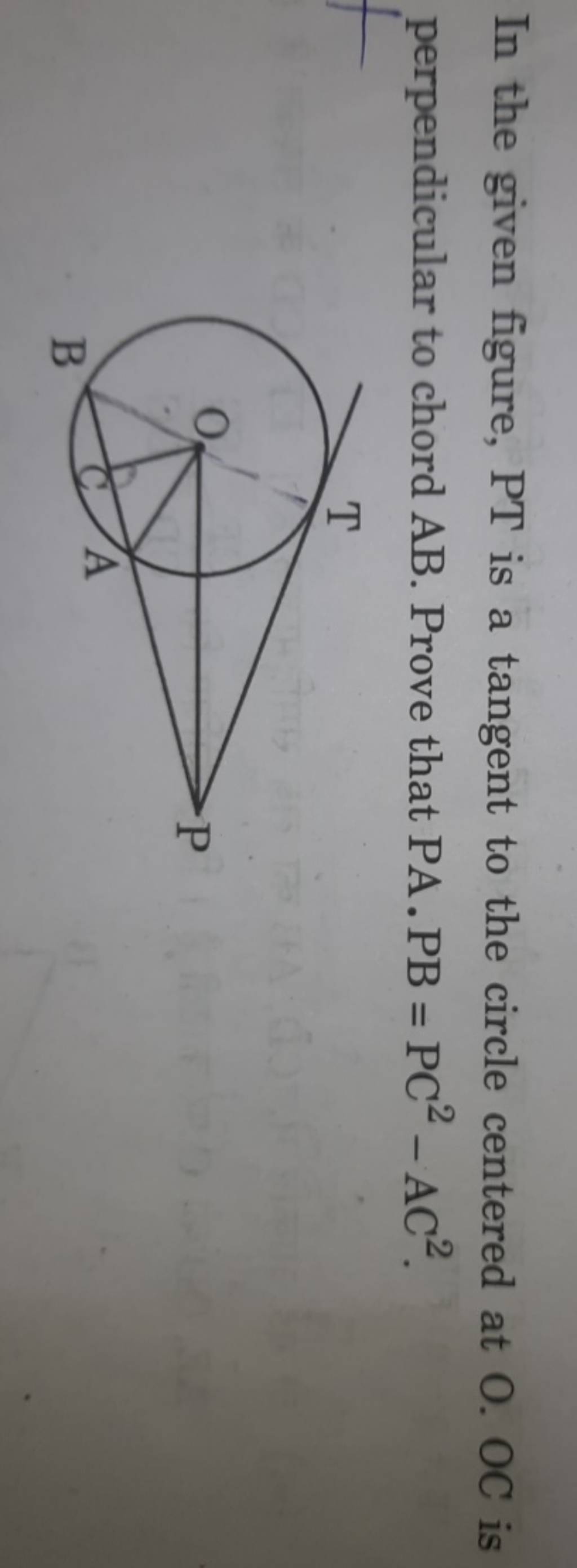 In the given figure, PT is a tangent to the circle centered at O.OC is pe..