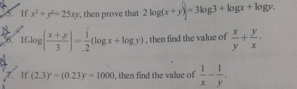 If If x2+y2=25xy, then prove that 2log(x+y)=3log3+logx+logy. 8. If. log(3..