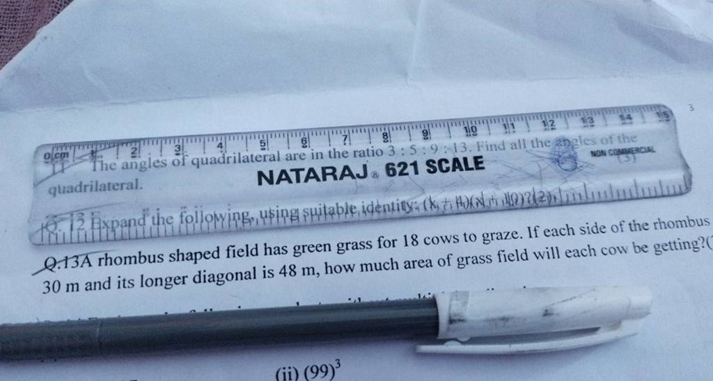 quadrilateral. NATARAJ 621 SCALE Q.13A rhombus shaped field has green gra..