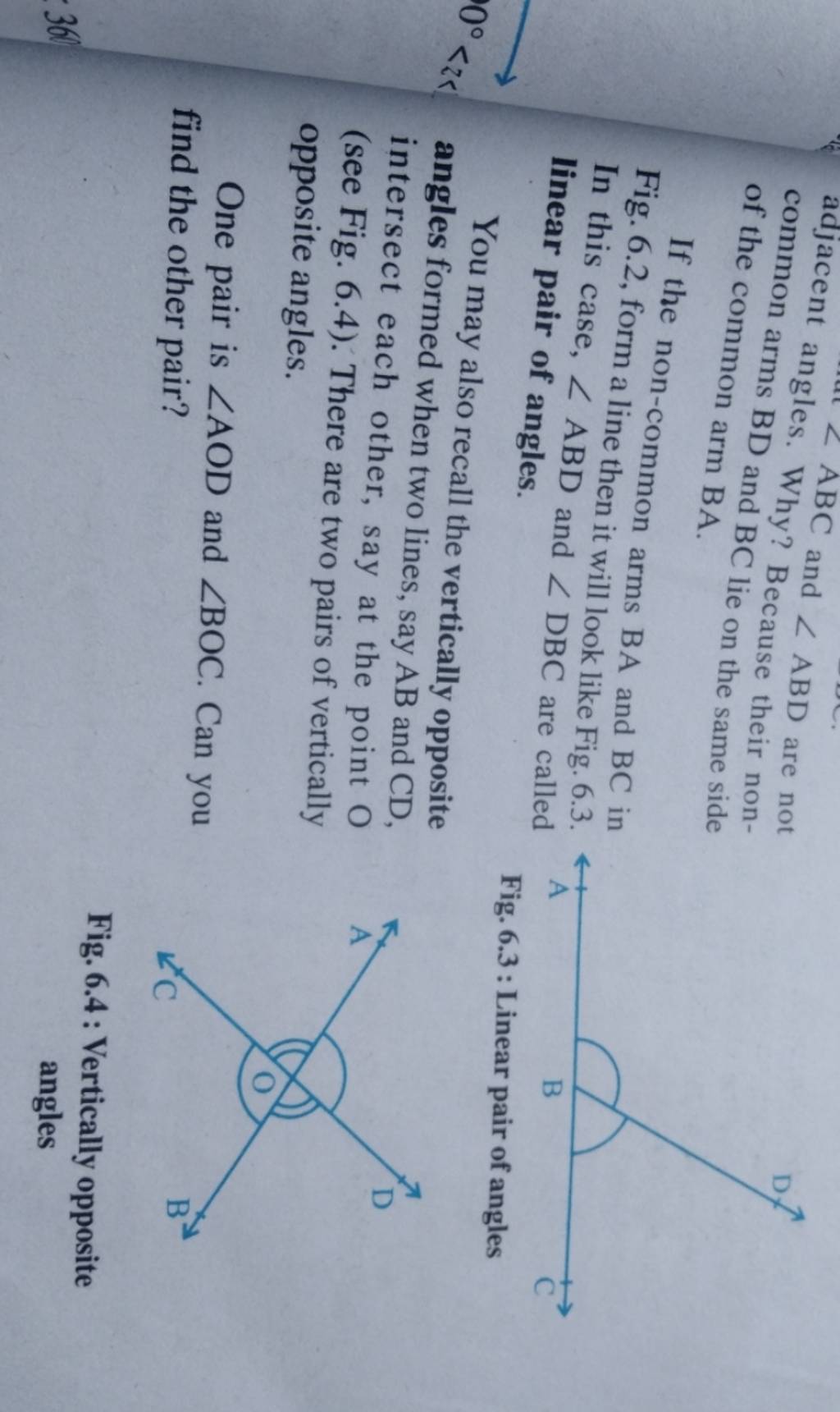 adjacent angles. ABC and ∠ABD are not common arms BD Why? Because their n..