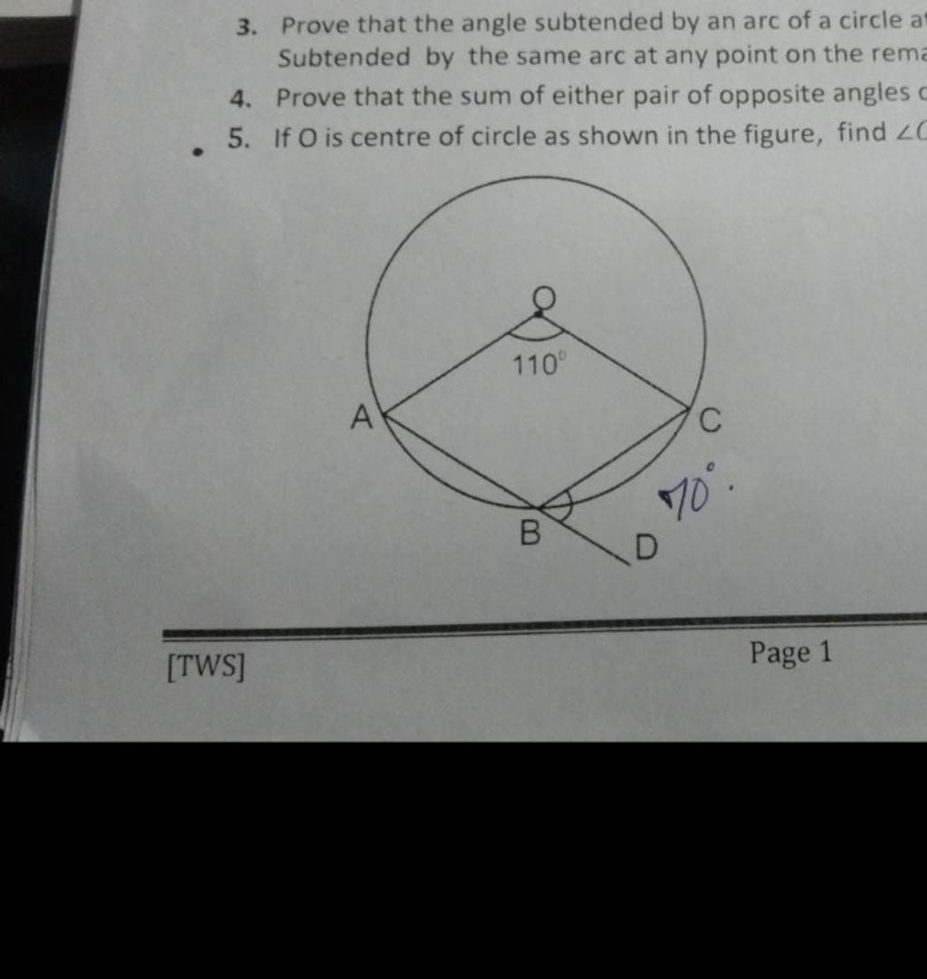 3 Prove That The Angle Subtended By An Arc Of A Circle A Subtended By Th
