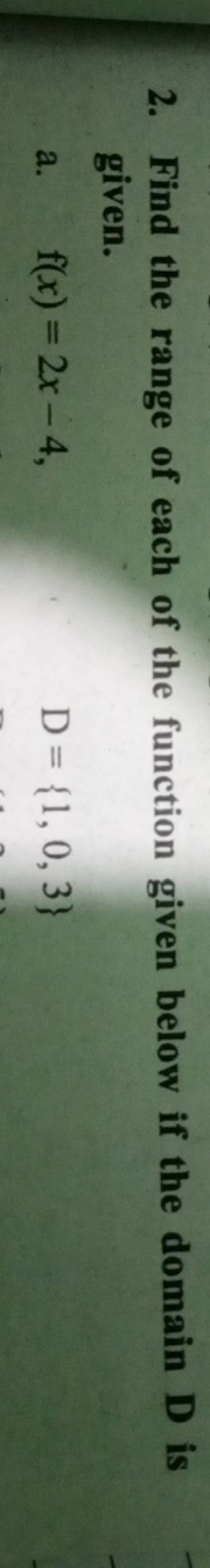 2 Find The Range Of Each Of The Function Given Below If The Domain D Is 2-find-the-range-of-each-of-the-function-given-below-if-the-domain-d-is