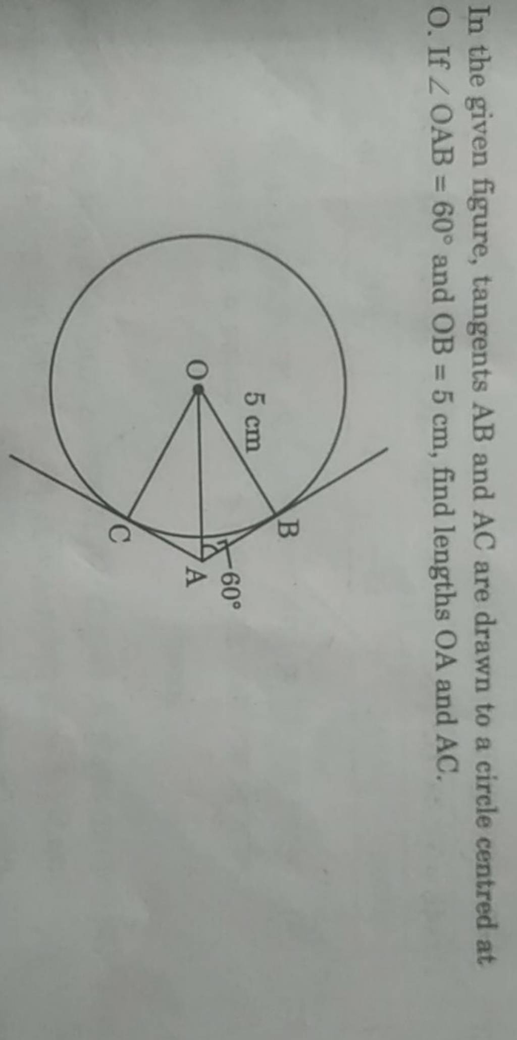 In the given figure, tangents AB and AC are drawn to a circle centred at