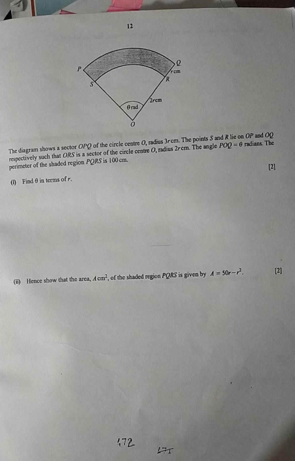 12 The diagram shows a sector OPQ of the circle centre O, radius 3r cm. T..