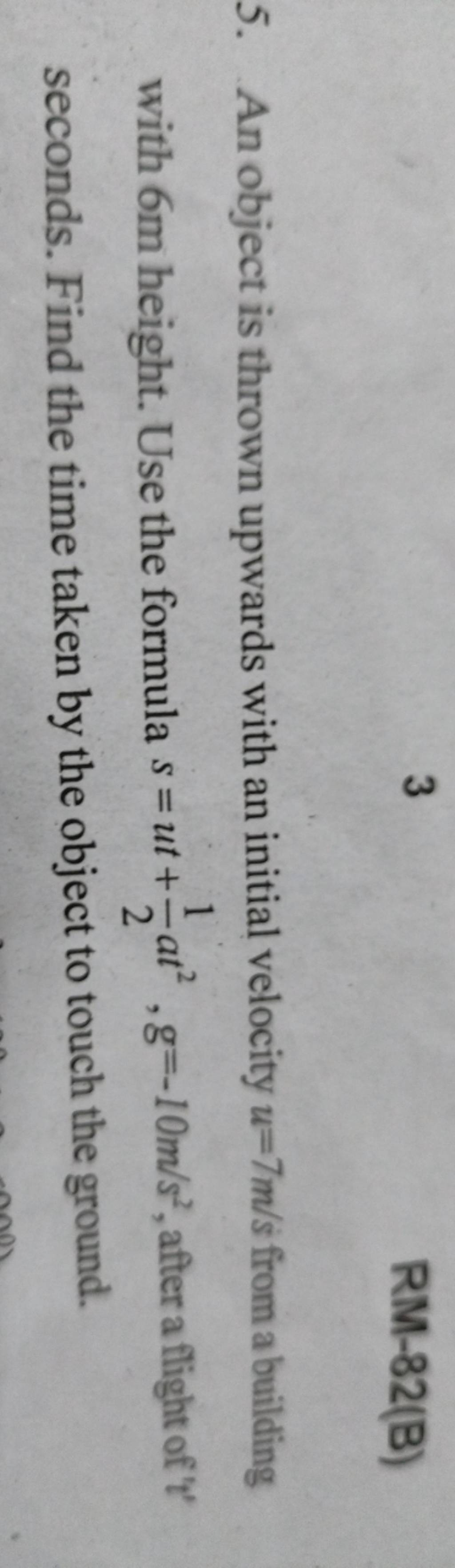 5 An Object Is Thrown Upwards With An Initial Velocity U 7 M S From A Bu